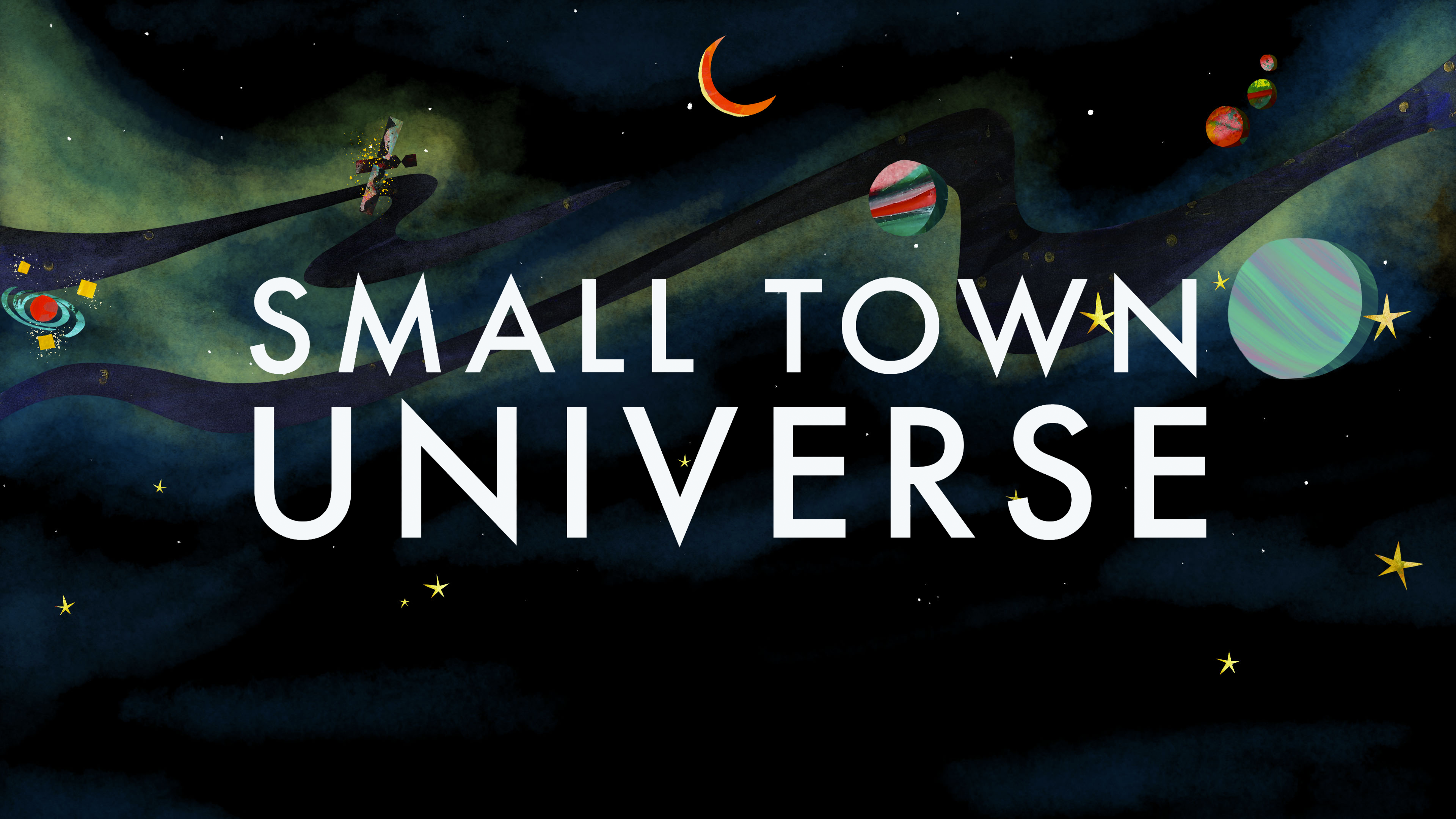 Small Town Universe - Thu, Sep 4, 2025 at 7:30 PM EDT | Kinema